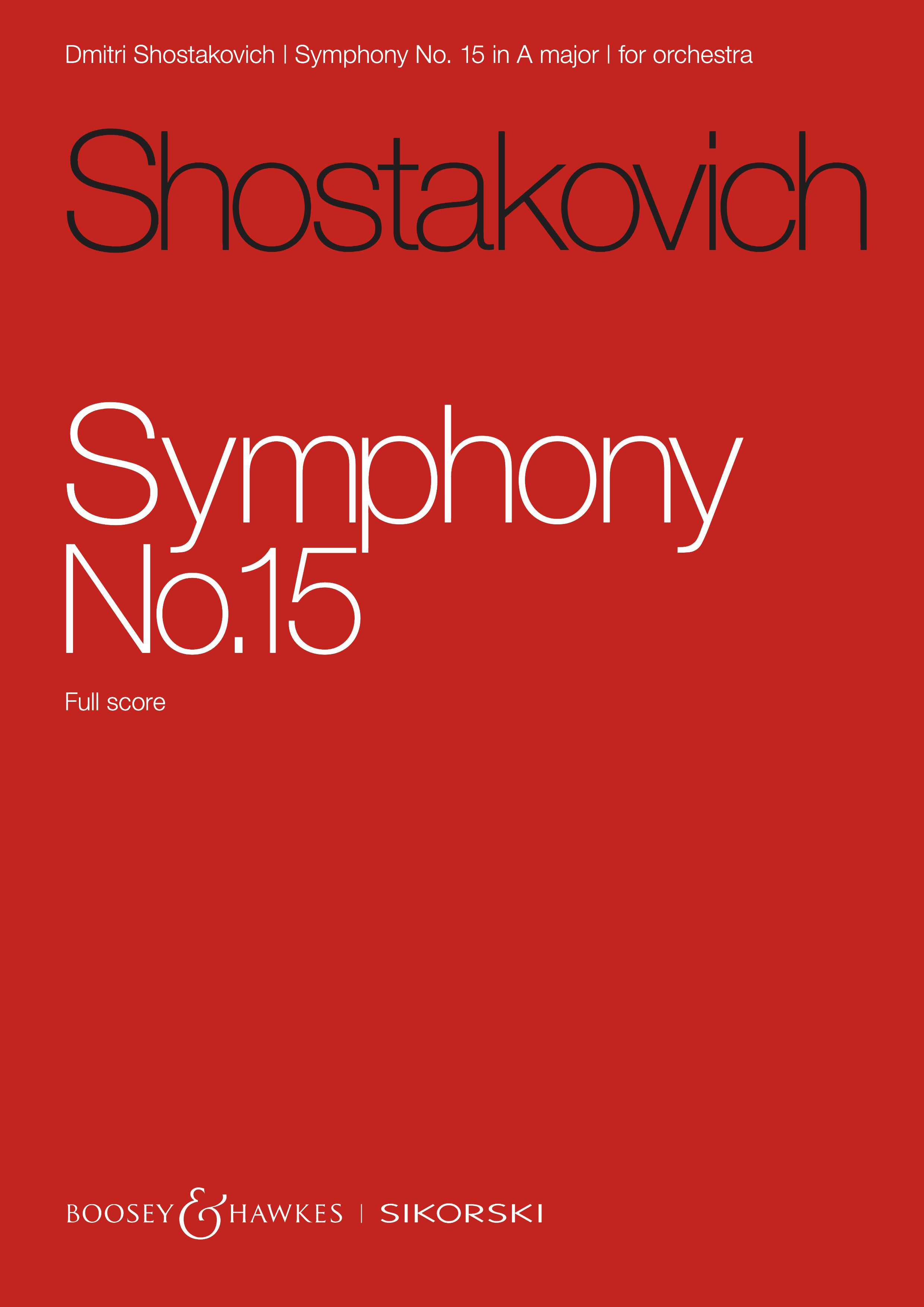 Dmitri Shostakovich - Symphony No. 15 op. 141